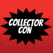 Collector Con – Toy, hobby and pop culture events