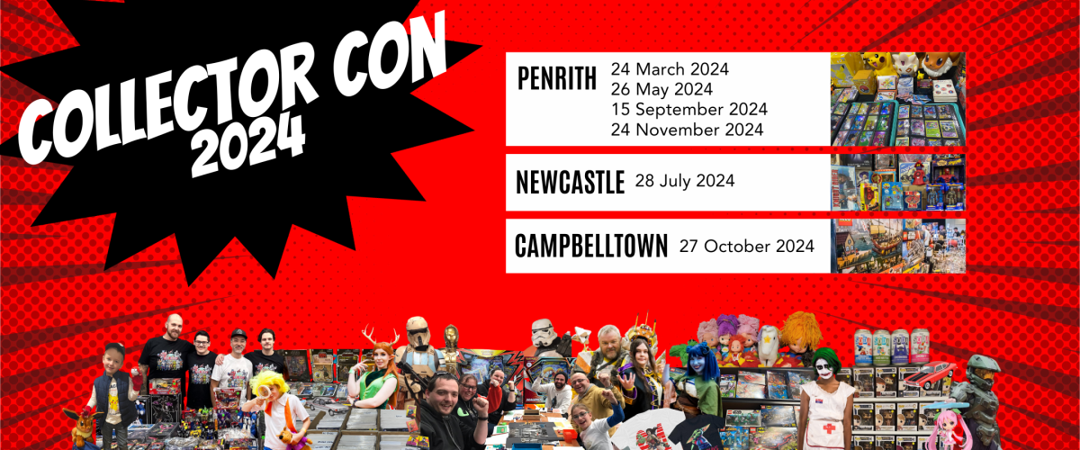 Collector Con – Toy, hobby and pop culture events